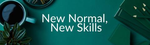 New Normal, New Skills | CMCE